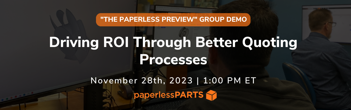 "The Paperless Preview" Registration | Paperless Parts Manufacturing ...