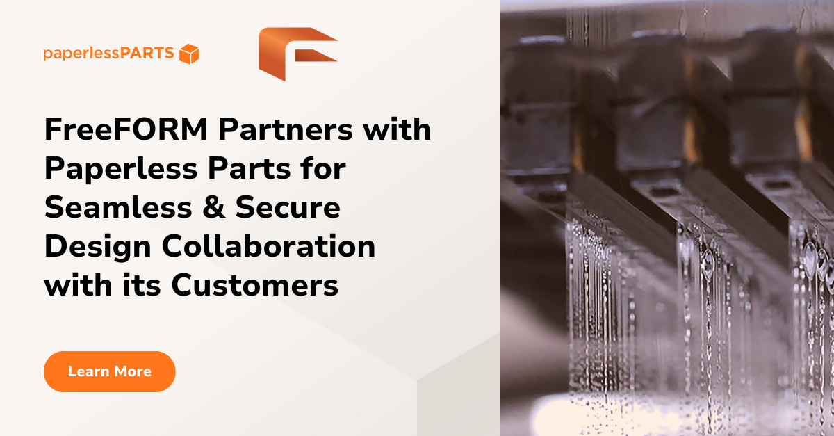FreeFORM Technologies Partners with Paperless Parts for Seamless ...