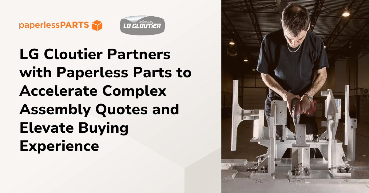 LG Cloutier Partners with Paperless Parts to Accelerate Complex ...